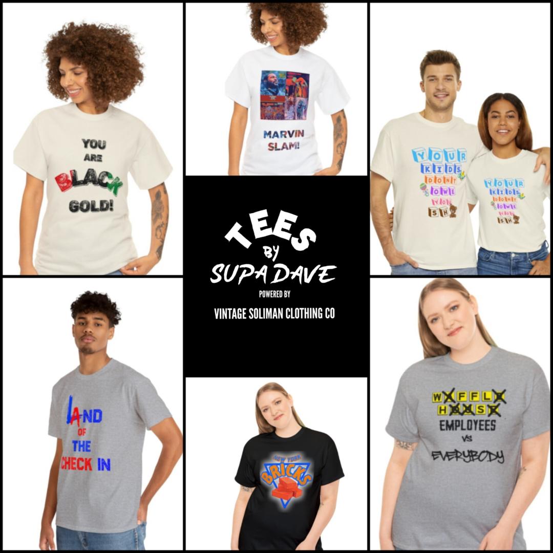 TEES BY SUPA DAVE POWERED BY VINTAGE SOLIMAN CLOTHING CO – Vintage ...